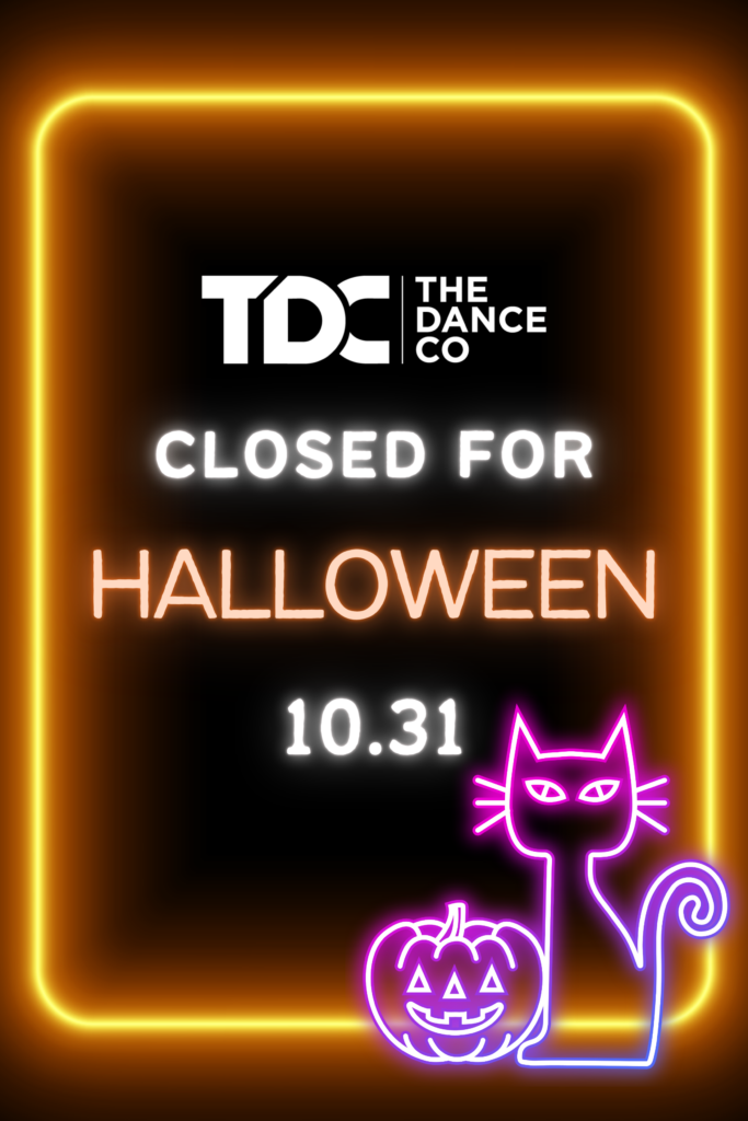 Closed For Halloween - The Dance Company