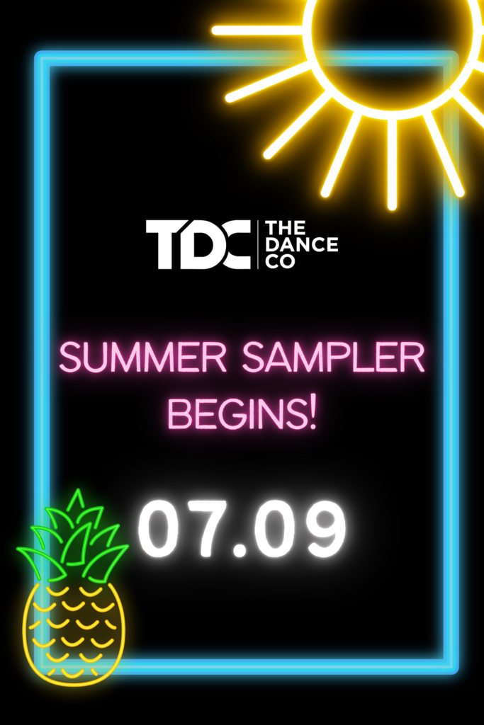 Summer Sampler Begins - The Dance Company